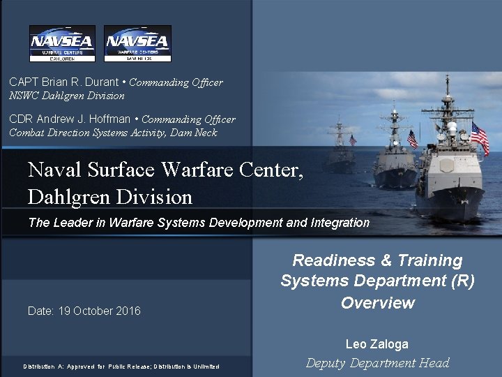 CAPT Brian R Durant Commanding Officer NSWC Dahlgren