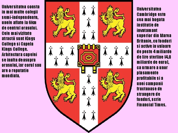 Motto Hinc lucem et pocula sacra Universitatea Cambridge