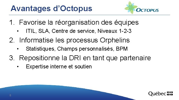 Octopus CIUSSS NIM 2018 05 28 Sergio Fernandes