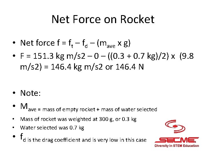Bottle Rocket Calculations Example using 70 psi and
