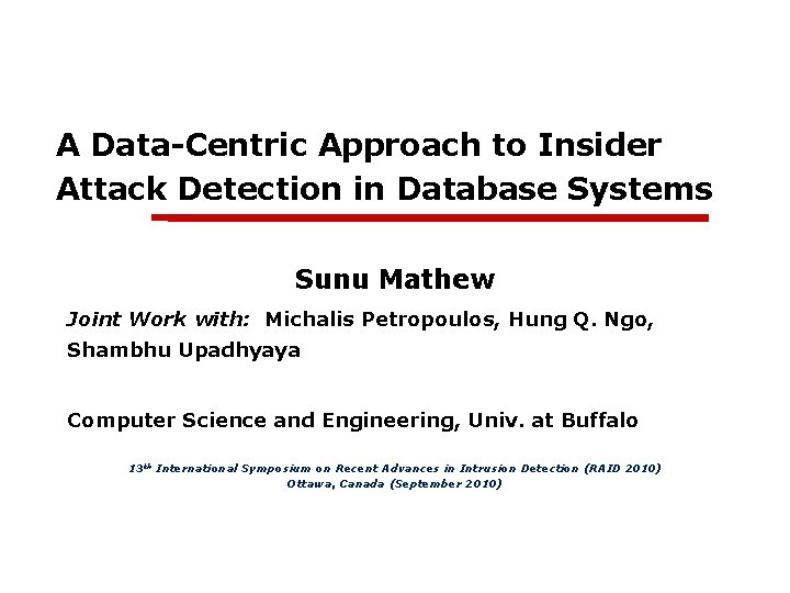 A DataCentric Approach to Insider Attack Detection in
