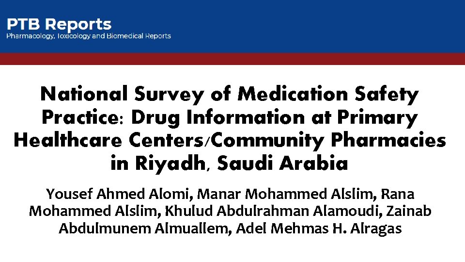 National Survey of Medication Safety Practice Drug Information