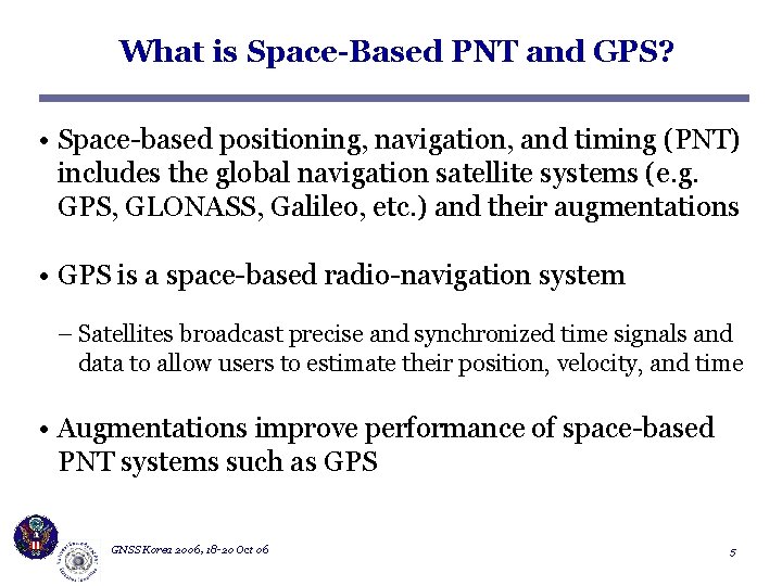 U S SpaceBased Positioning Navigation and Timing A
