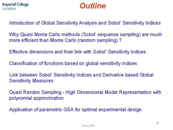 Recent advances in Global Sensitivity Analysis techniques S