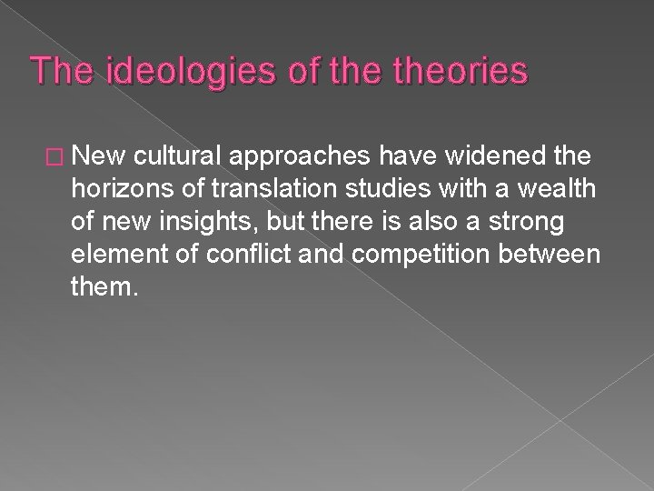 Chapter 8 Cultural and ideological turns This chapter