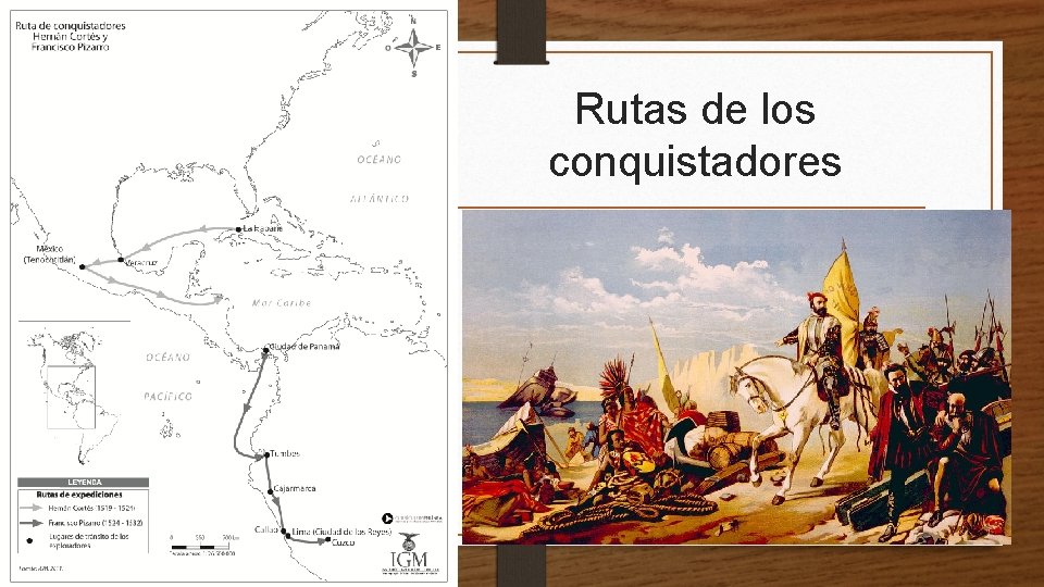 La Conquista de Amrica IDENTIFICACIN DE LOS PRINCIPALES
