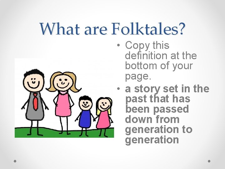 Folktales IAN Activity 6 th Language Arts Language