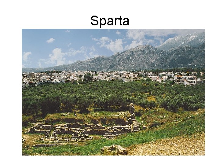 Sparta Nastanak Sparte Sparta se smatra najmonijom dorskom