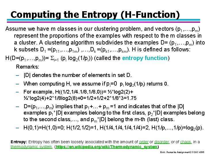 Computing the Entropy HFunction Assume we have m