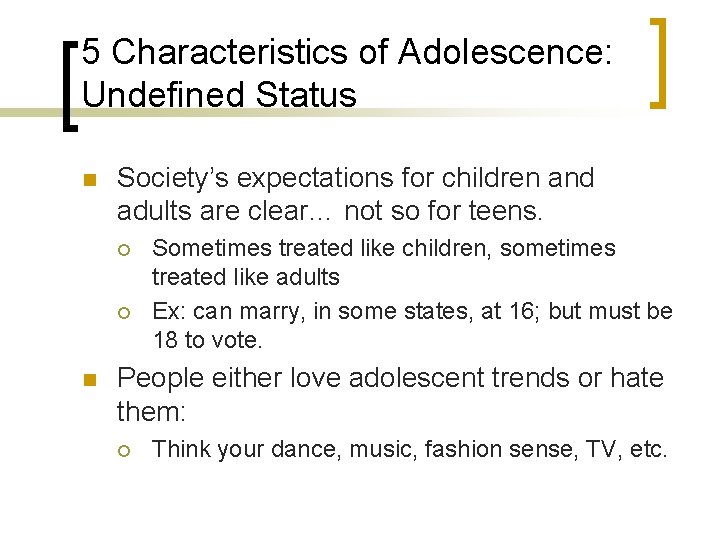 Chapter 6 The Adolescent in Society Section 1