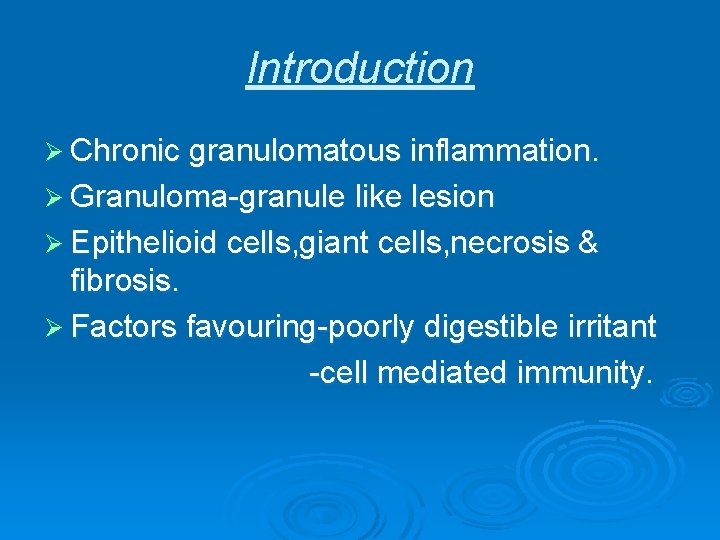 MYCOBACTERIUM TUBERCULOSIS Introduction Chronic granulomatous ...
