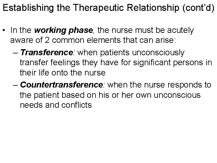 Therapeutic Relationships Learning Outcomes Describe necessary ...