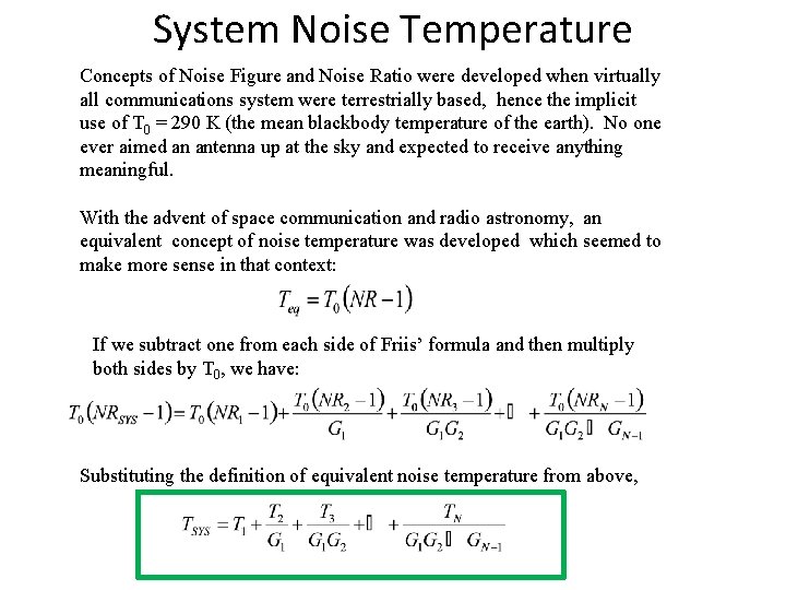 Equipment Noise Characterization Desired Signal Thermal Noise Contained