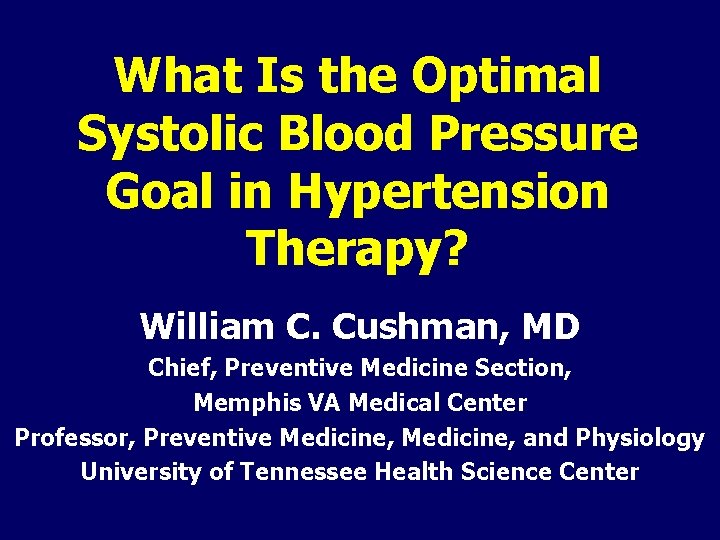 What Is the Optimal Systolic Blood Pressure Goal