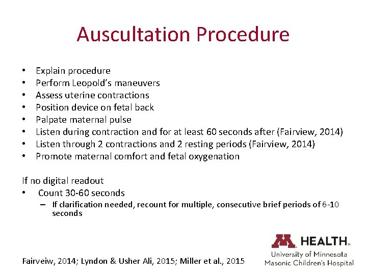 Intermittent Auscultation Supporting Physiologic Labor Becky Gams MS
