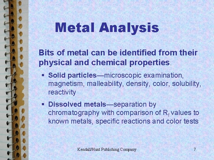 Chapter 9 Trace Evidence Breadth of view is
