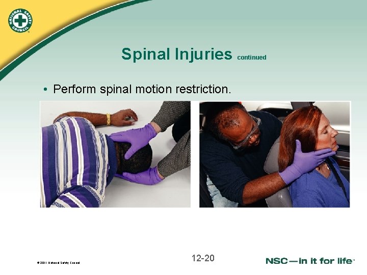 LESSON 12 HEAD AND SPINAL INJURIES 2011 National