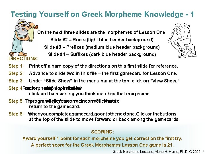 Testing Yourself on Greek Morpheme Knowledge 1 On