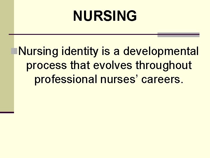 DEFINITIONS OF NURSING AND WHAT IS NURSING DEFINITIONS