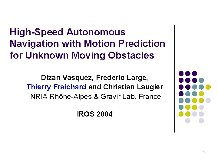 HighSpeed Autonomous Navigation with Motion Prediction for Unknown