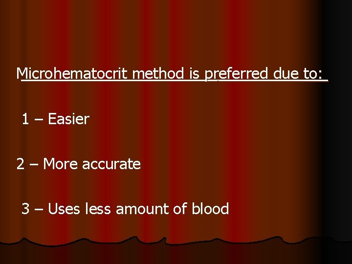 Determination of Hematocrit value H Packed Cell Volume
