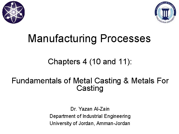 Manufacturing Processes Chapters 4 10 and 11 Fundamentals