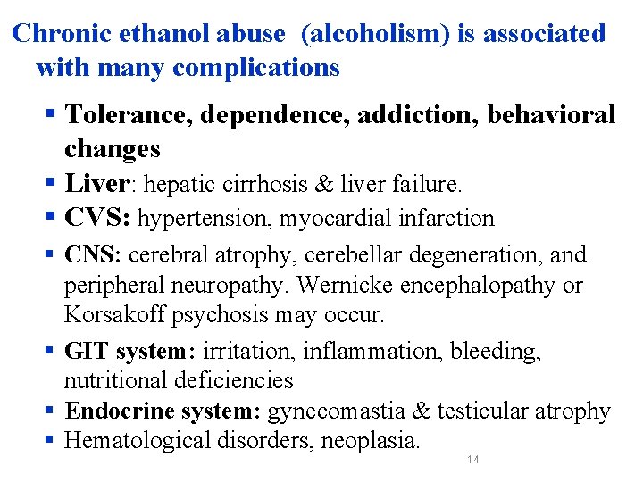 Alcohol and the brain Prof Hanan Hagar Pharmacology