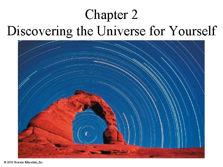 Chapter 2 Discovering the Universe for Yourself 2010