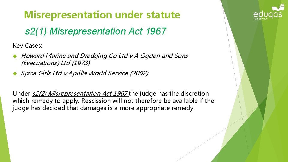 Misrepresentation and economic duress Objectives Explain what is