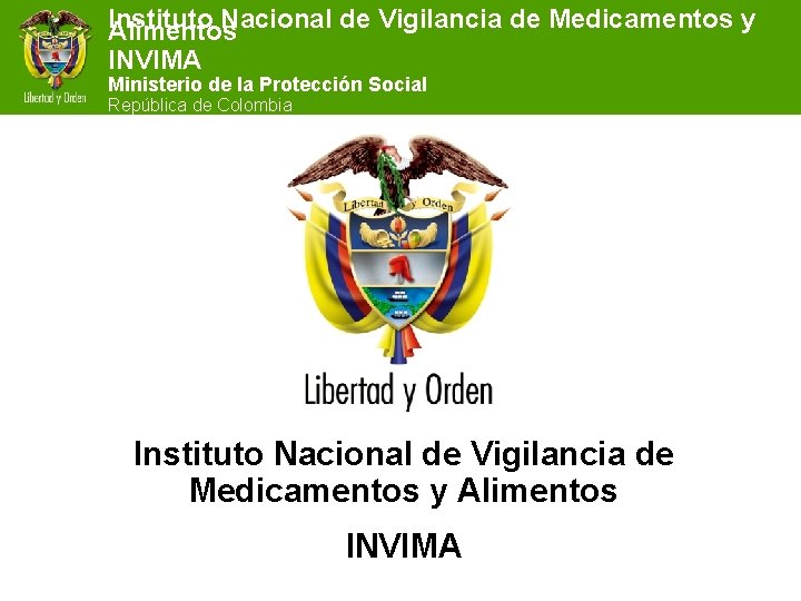 Instituto Nacional de Vigilancia de Medicamentos y Alimentos