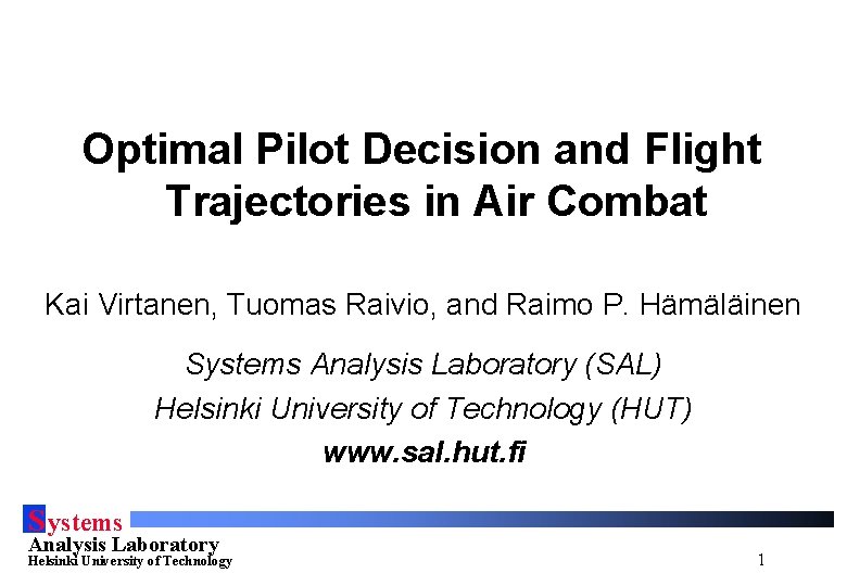Optimal Pilot Decision and Flight Trajectories in Air