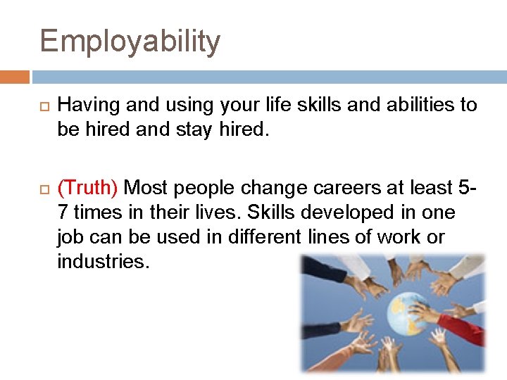 EMPLOYABILITY SKILLS Skills Attitude and Qualities to Get
