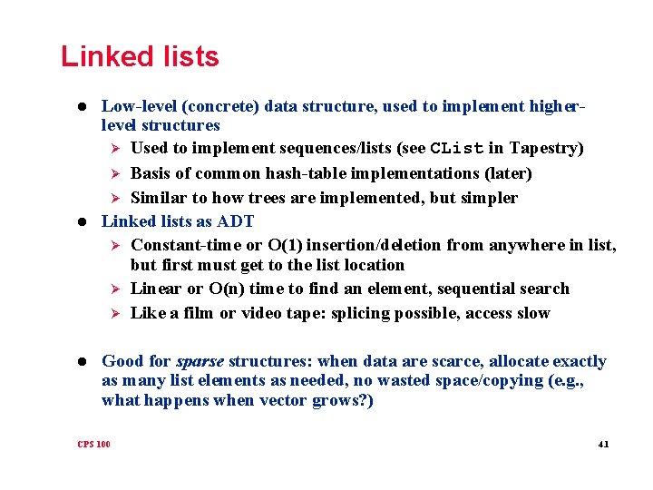 Linked lists l l l Lowlevel concrete data