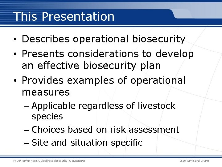 Biosecurity Operational Biosecurity Measures Adapted from the FAD