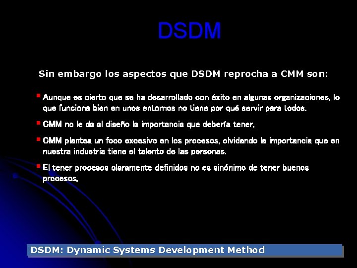 DSDM Dynamic Systems Development Method Union Bolivariana Ingenieria