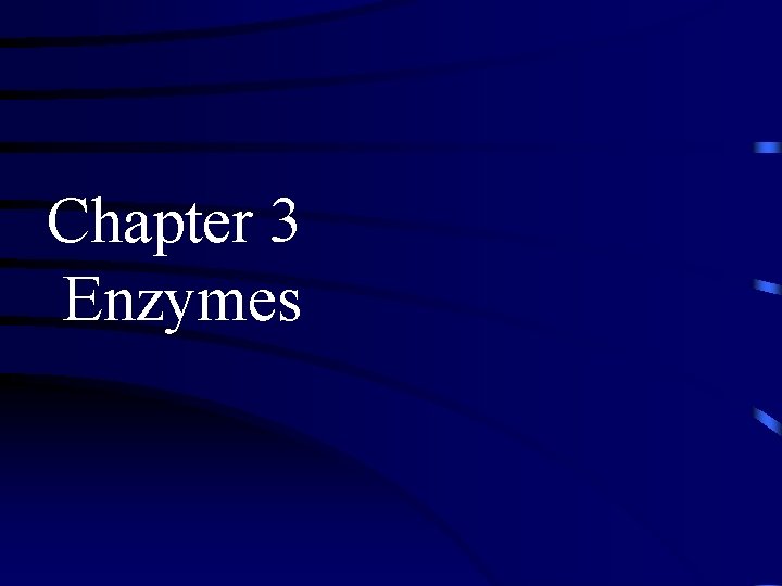 Chapter 3 Enzymes 98 I6 Other example washing