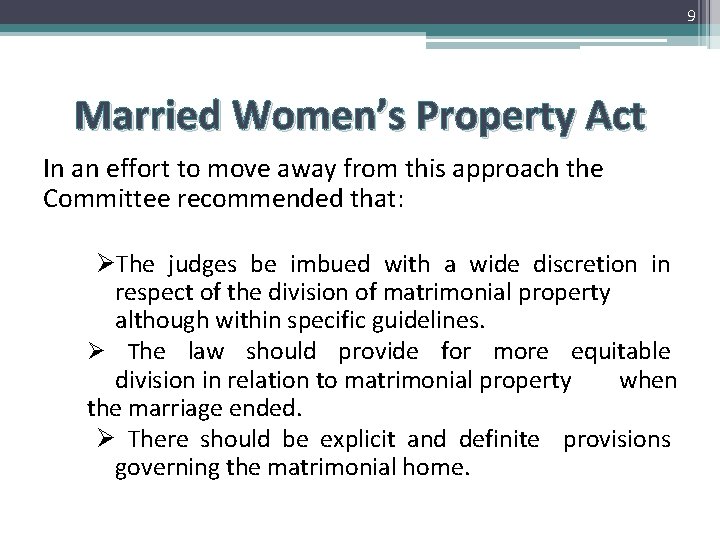 THE PROPERTY RIGHTS OF SPOUSES ACT ITS BENEFITS