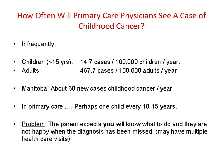 Red Flags in the Diagnosis of Pediatric Cancer