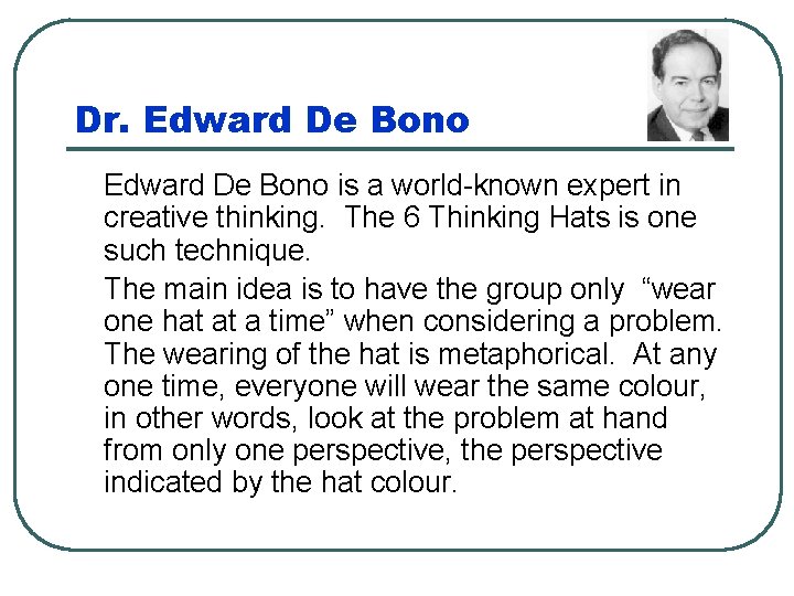 6 Thinking Hats Edward De Bono Dr Edward