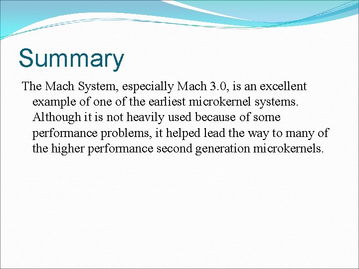 The Mach System A Case Study Michael R