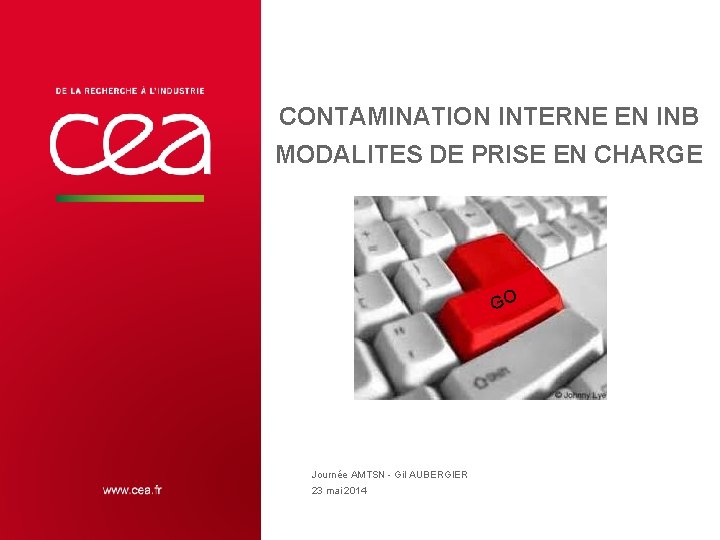 CONTAMINATION INTERNE EN INB MODALITES DE PRISE EN