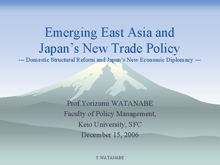 Emerging East Asia and Japans New Trade Policy
