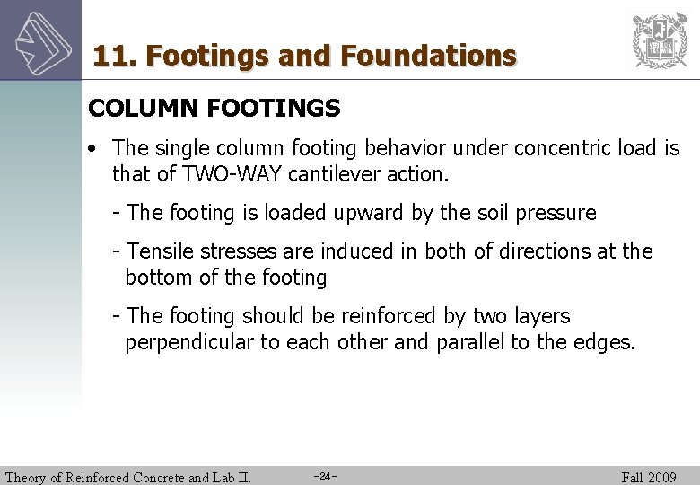 11 Footings and Foundations by Prof JaeYeol Cho