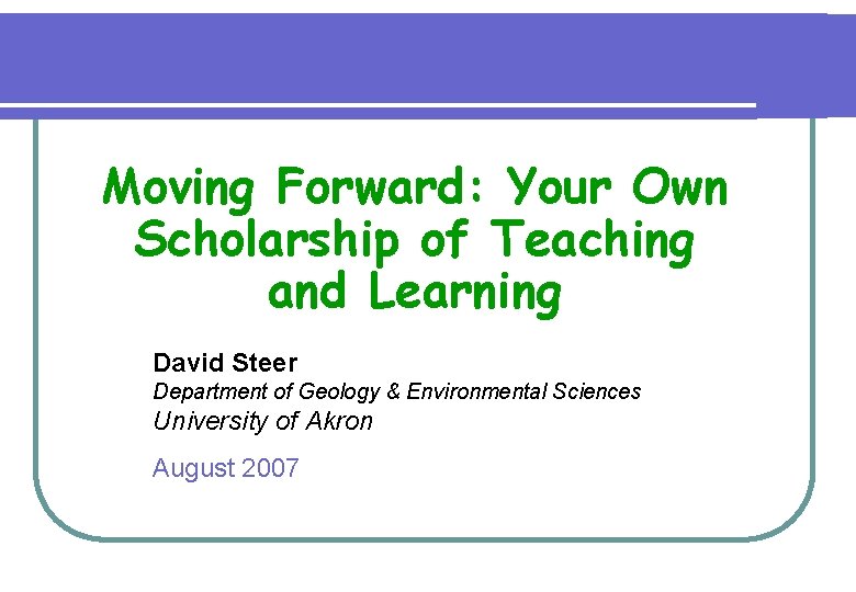 Moving Forward Your Own Scholarship of Teaching and