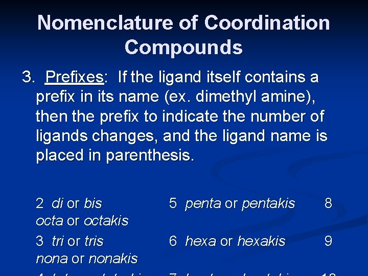 Transition Metal Complexes I The structures nomenclature and