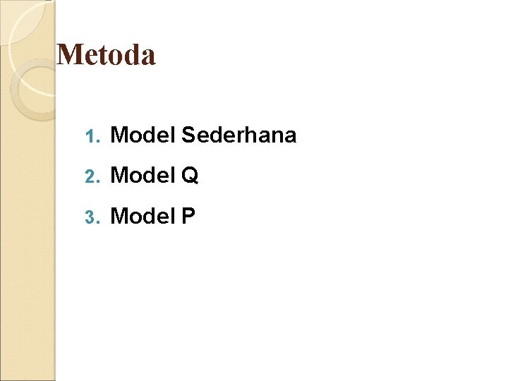 MODEL INVENTORI PROBABILISTIK KARAKTERISTIK Demand bervariasi dengan pola
