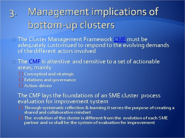 The role of Clusters for SMEs Crossenterprise Assessment