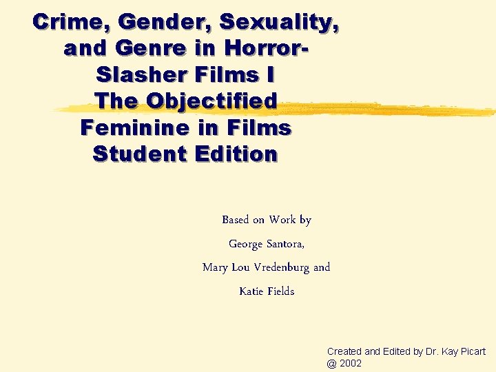 Crime Gender Sexuality and Genre in Horror Slasher