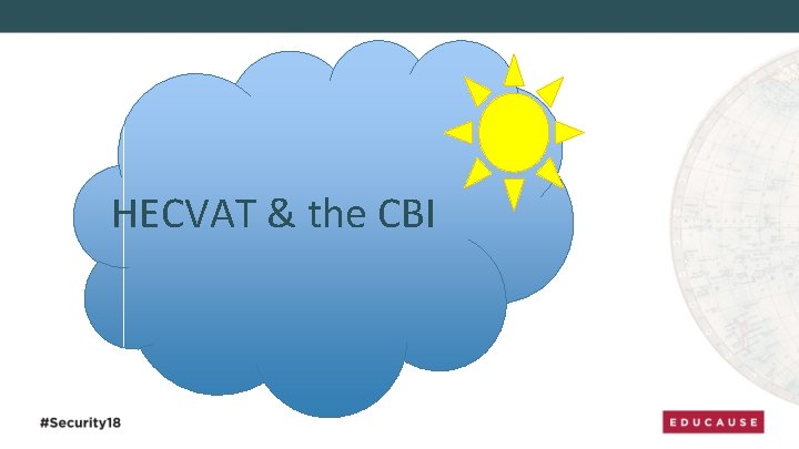 Leveraging the HECVAT for Cloud Vendor Assessments Introductions