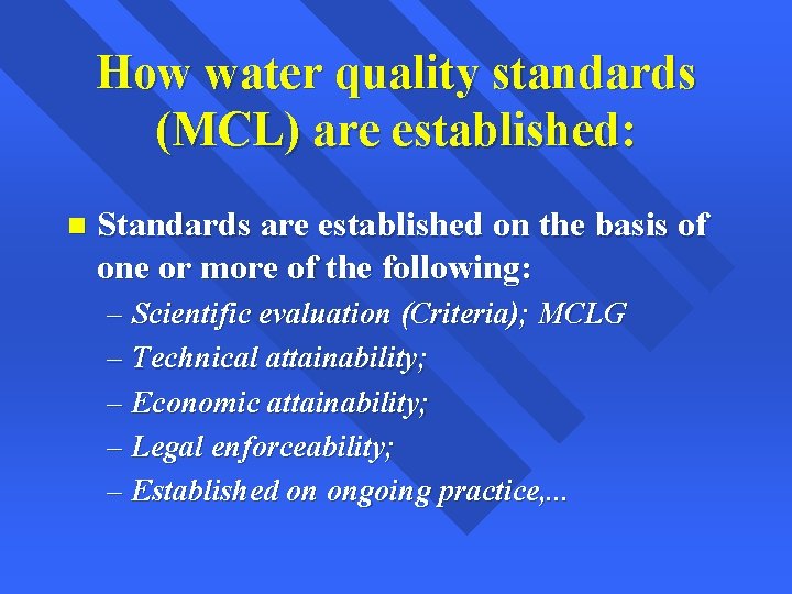 VI Purpose of Water Treatment A Objectives B